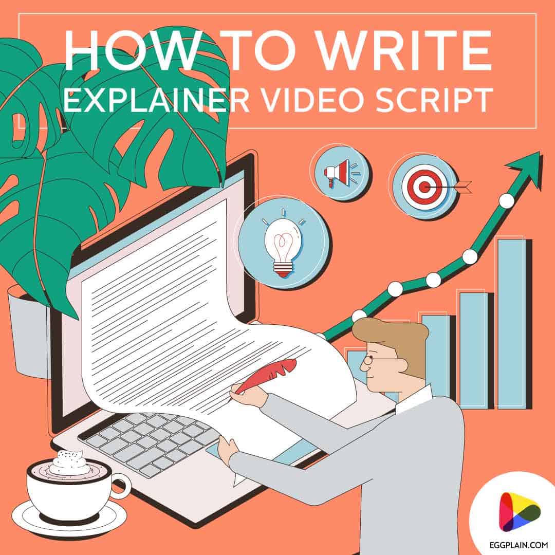 How To Write Explainer Video Script - Eggplain