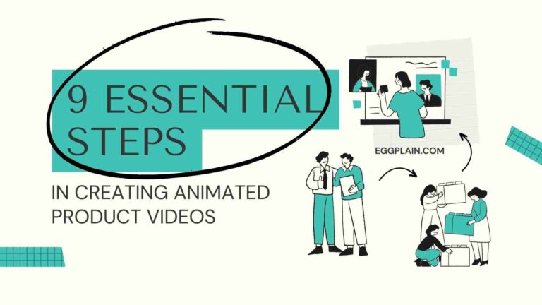 9 Essential Steps in Creating Animated Product Videos