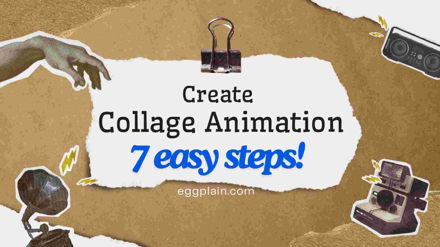 Create Your First Collage Animation in 7 Easy Steps